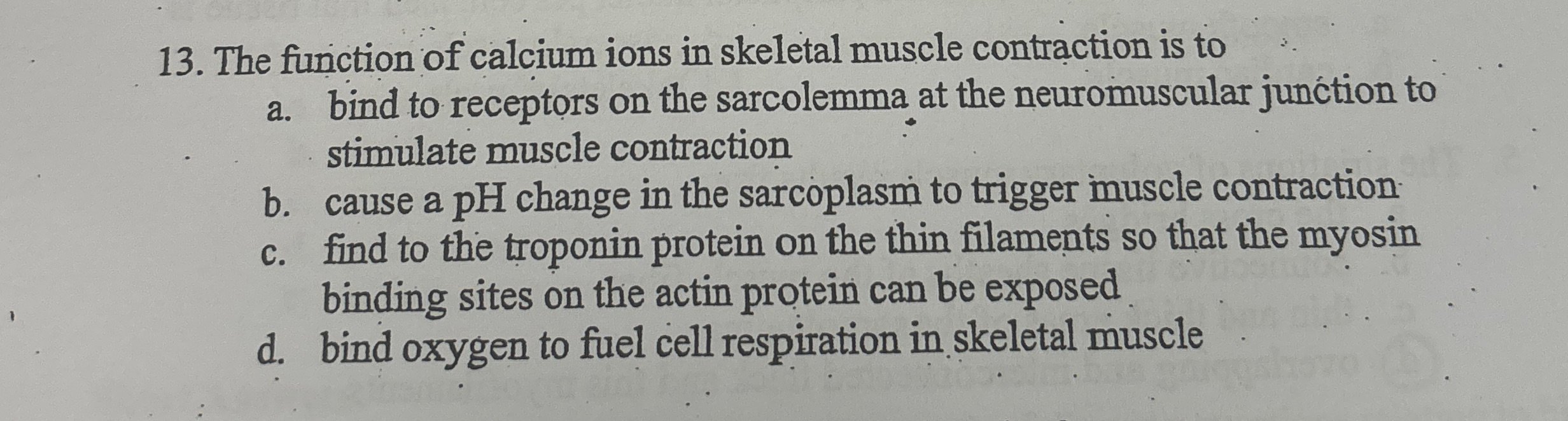 Solved The function of calcium ions in skeletal muscle | Chegg.com