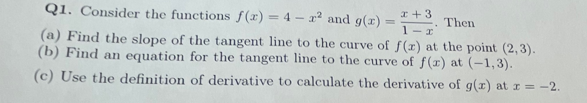 Solved Q1. ﻿Consider the functions f(x)=4-x2 ﻿and | Chegg.com