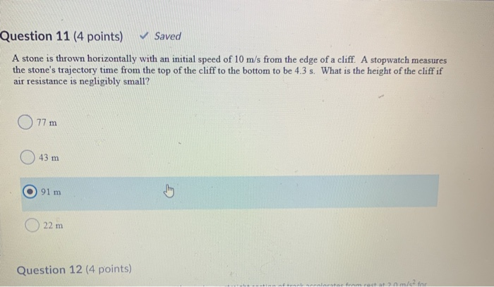 Solved Question 11 (4 points) Saved A stone is thrown | Chegg.com