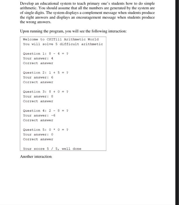 Solved Develop an educational system to teach primary one's | Chegg.com