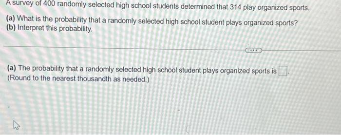 Solved A survey of 400 randomly selected high school | Chegg.com