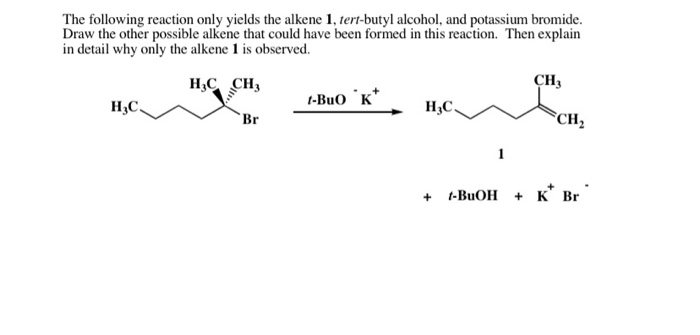 Solved The following reaction only yields the alkene 1, | Chegg.com