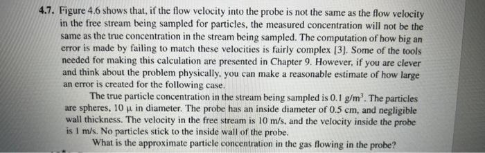 Solved 1.7. Figure 4.6 shows that, if the flow velocity into | Chegg.com