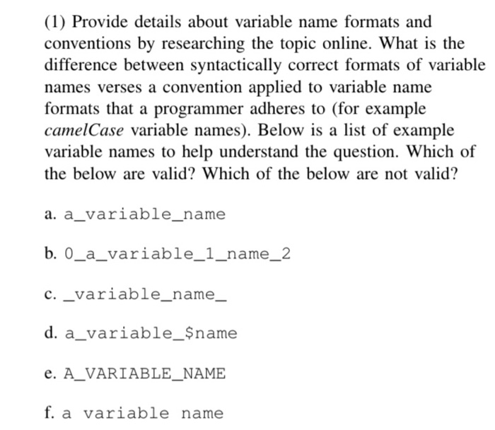 Solved (1) Provide details about variable name formats and | Chegg.com