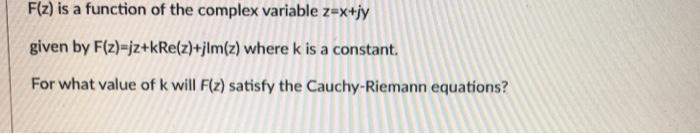 Solved F(z) is a function of the complex variable z=x+jy | Chegg.com