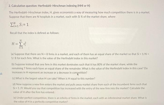 Solved 2. Calculation question: Herfindahl-Hirschman | Chegg.com