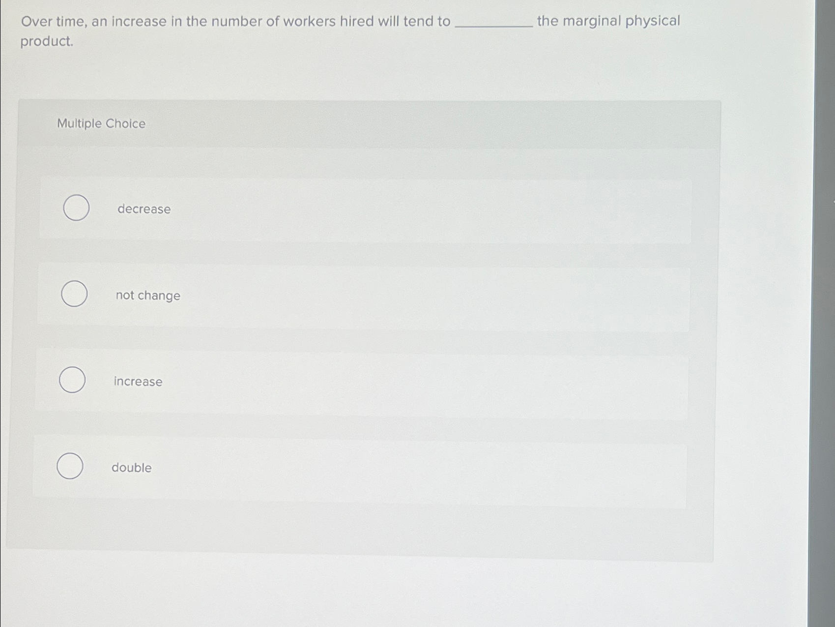 Solved Over time, an increase in the number of workers hired | Chegg.com