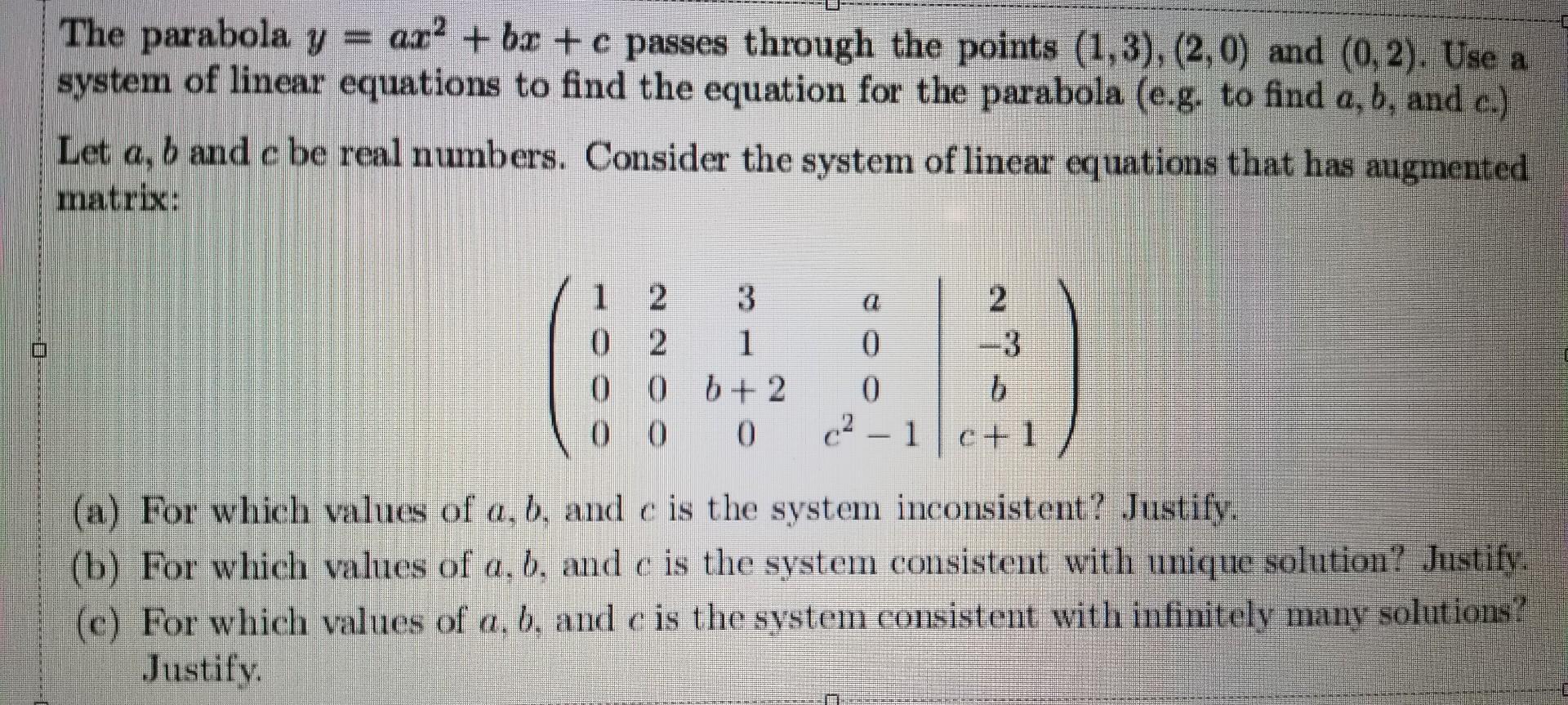 Solved The parabola y=ax2+bx+c passes through the points | Chegg.com