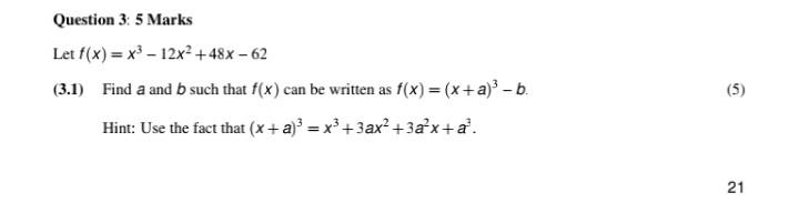 Solved Question 3: 5 Marks Let f(x)=x3−12x2+48x−62 (3.1) | Chegg.com