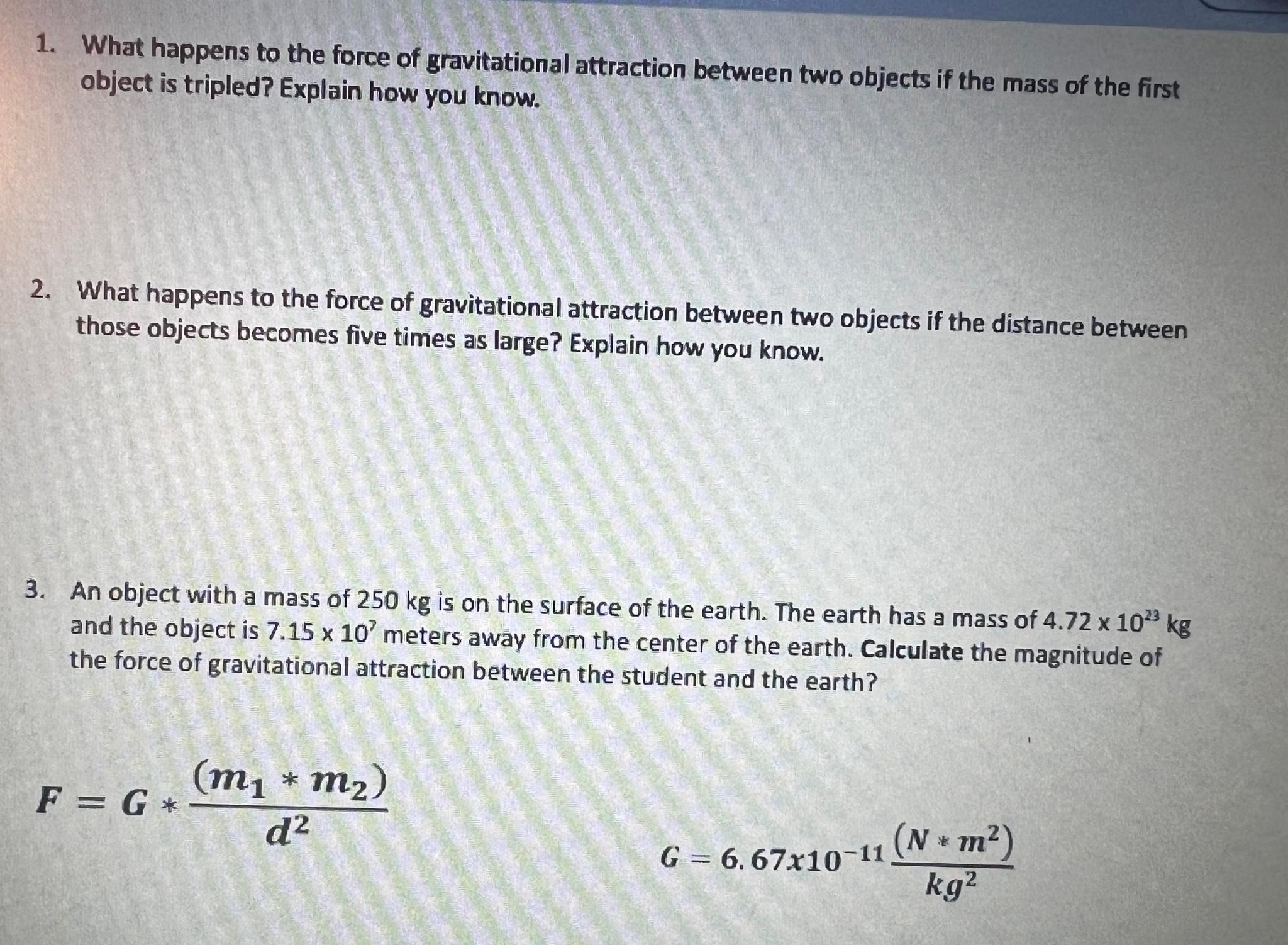 Solved What happens to the force of gravitational attraction | Chegg.com