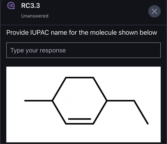 Solved Provide IUPAC name for the molecule shown below | Chegg.com
