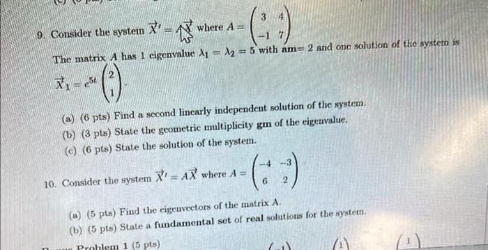 Solved Consider the system X=X where A=(3−147) The matrix A | Chegg.com