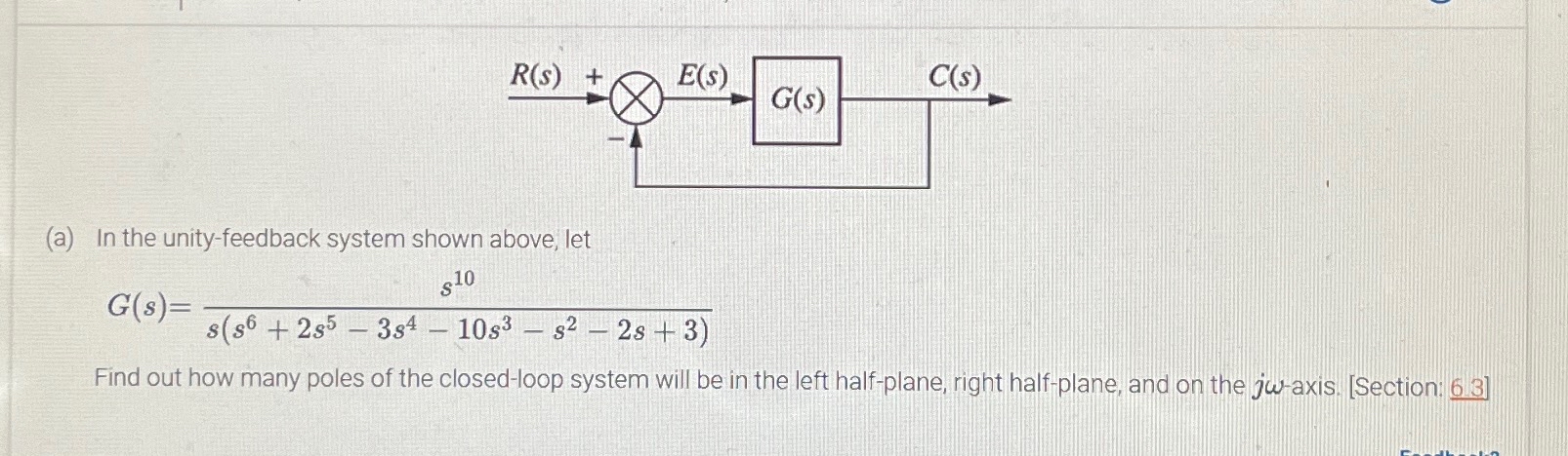 Solved (a) ﻿In the unity-feedback system shown above, | Chegg.com