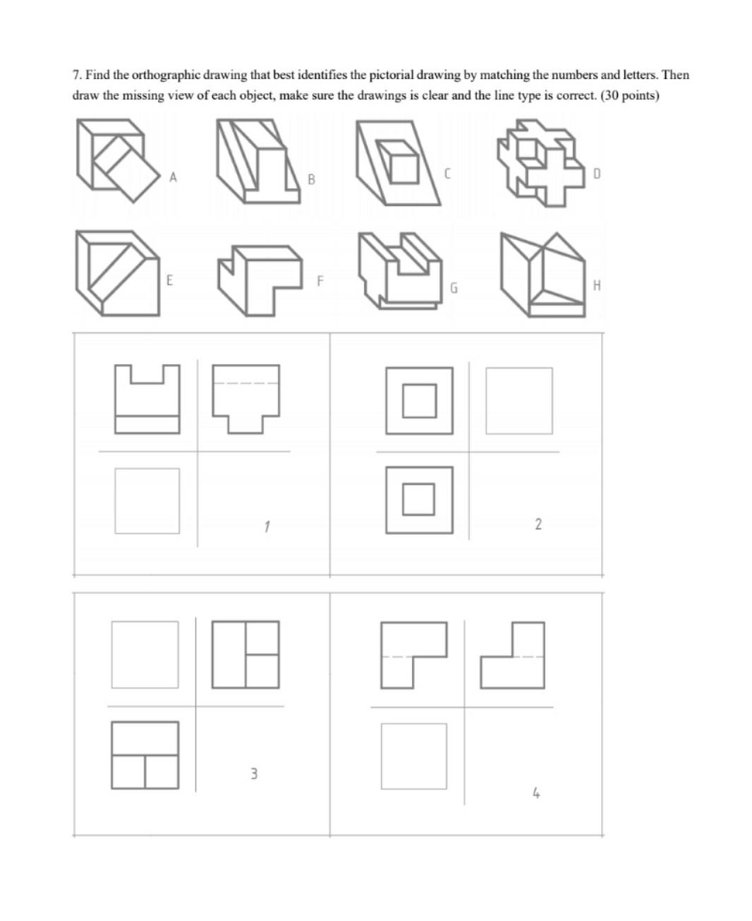 Solved 7. Find the orthographic drawing that best identifies | Chegg.com