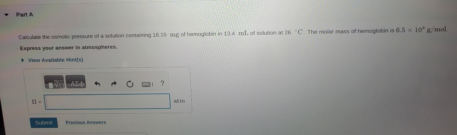 Solved Part ACalculate the osmotic pressure of a solution | Chegg.com
