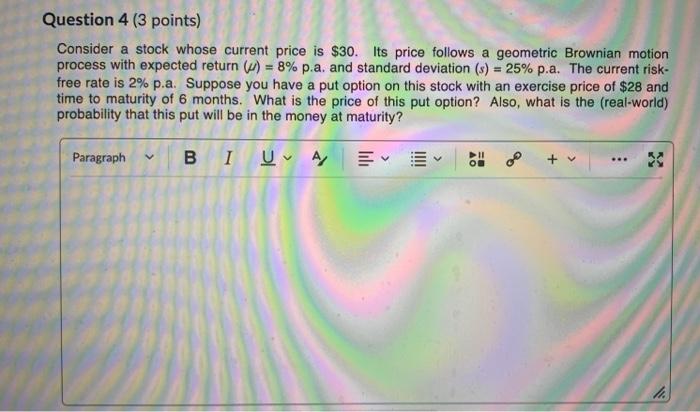 Solved Consider a stock whose current price is $30. Its | Chegg.com