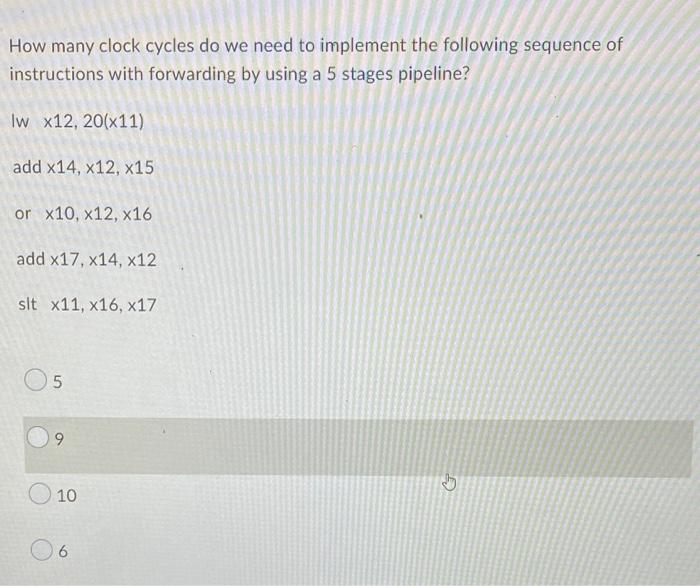 Solved How many clock cycles do we need to implement the | Chegg.com