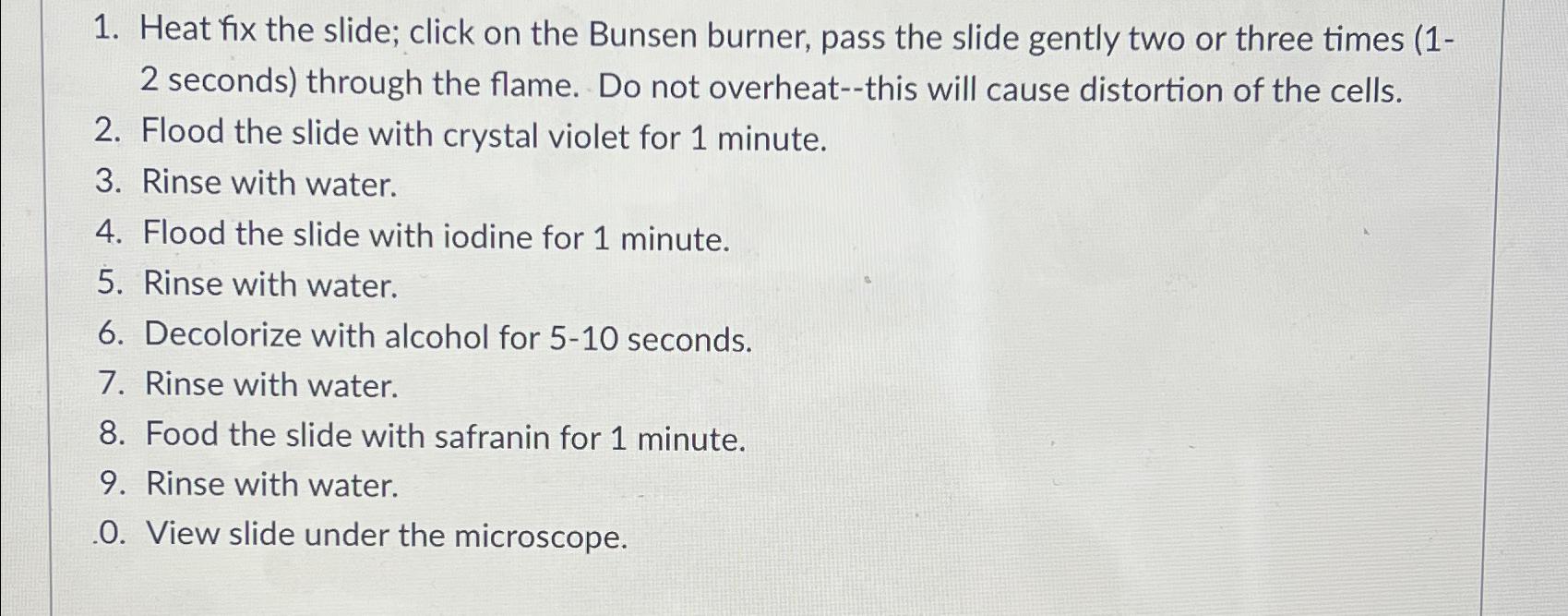 Solved Heat fix the slide; click on the Bunsen burner, pass | Chegg.com