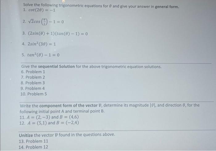Solved Solve the following trigonometric equations for and | Chegg.com