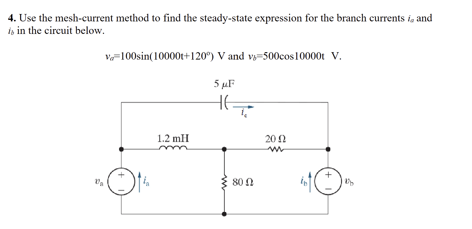 Solved Use the mesh-current method to find the steady-state | Chegg.com