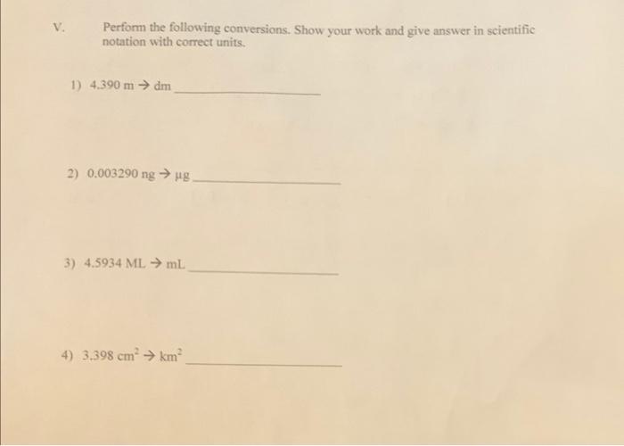 Solved Perform the following conversions. Show your work and | Chegg.com