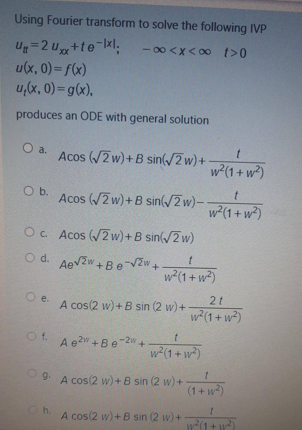 Solved Using Fourier transform to solve the following IVP | Chegg.com