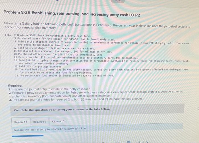 Solved Problem 8-3A Establishing, reimbursing, and | Chegg.com