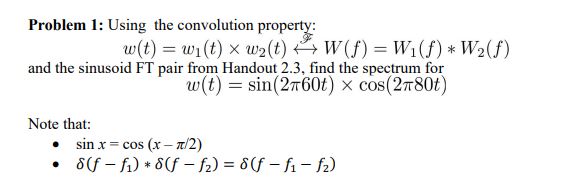 Solved Problem 1: Using the convolution | Chegg.com