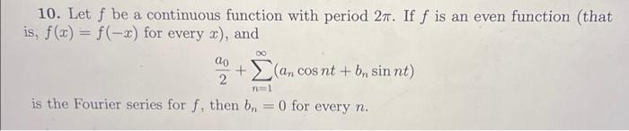 Solved True or False? 10. Let f be a continuous function | Chegg.com