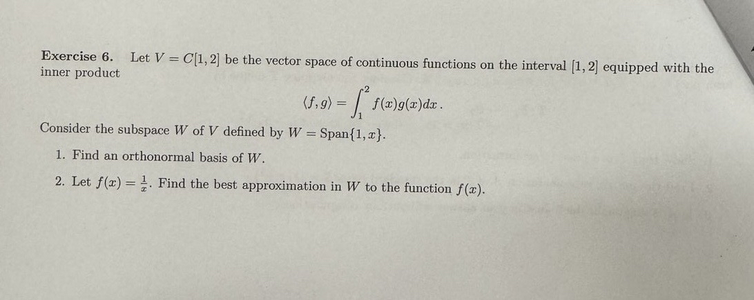 Solved Exercise 6. ﻿Let V=C[1,2] ﻿be the vector space of | Chegg.com