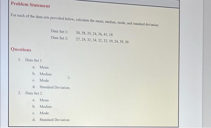 Solved Problem Statement For each of the data sets provided | Chegg.com
