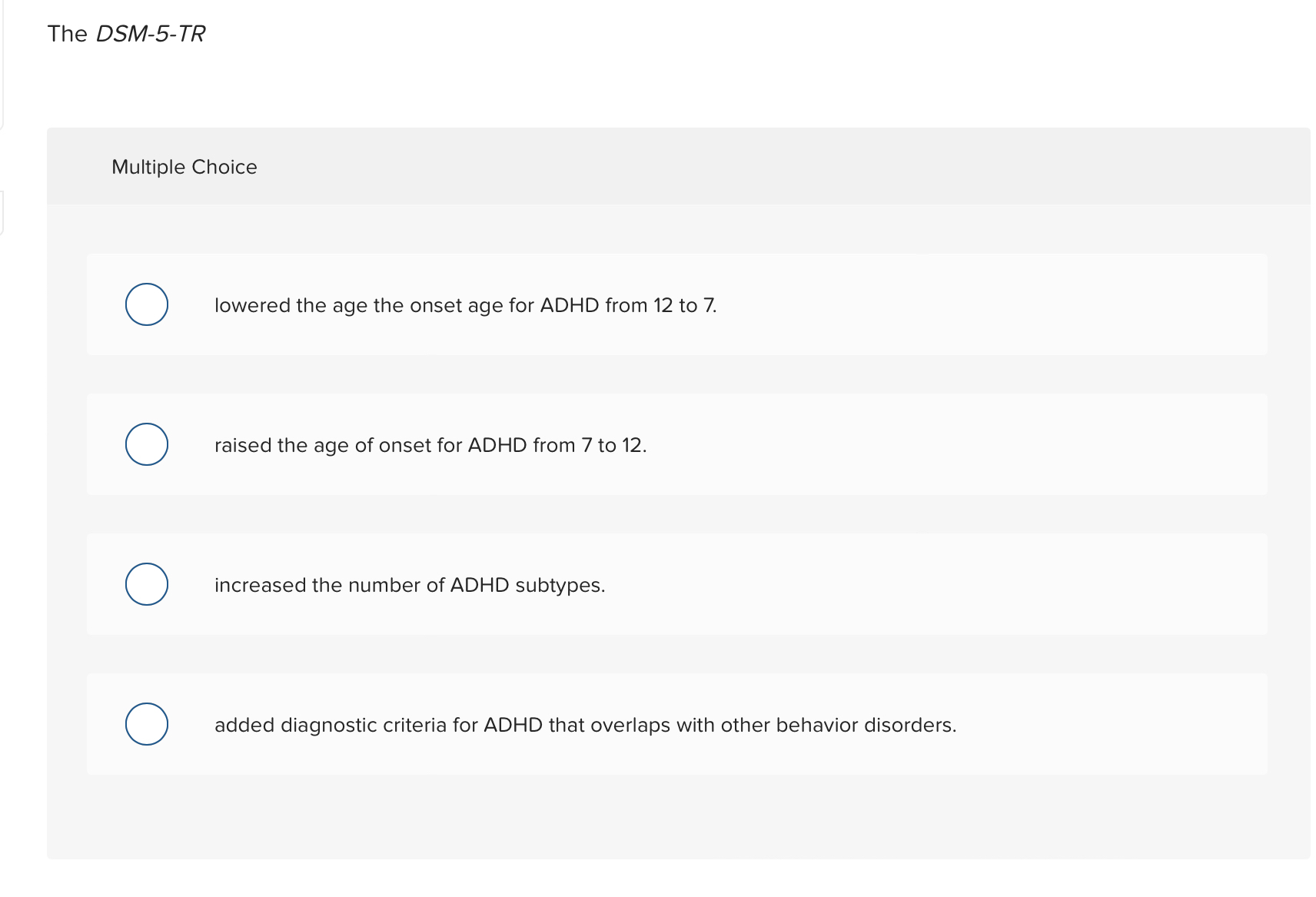 Solved The DSM-5-TRMultiple Choicelowered the age the onset | Chegg.com