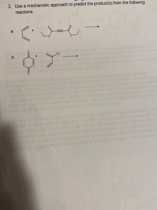 Solved 2. Use a mechanistic approach to predict the | Chegg.com