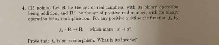 Solved 4. (15 points) Let R be the set of real numbers, with | Chegg.com