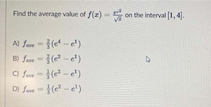 Solved Find the average value of f(x)=xex on the interval | Chegg.com