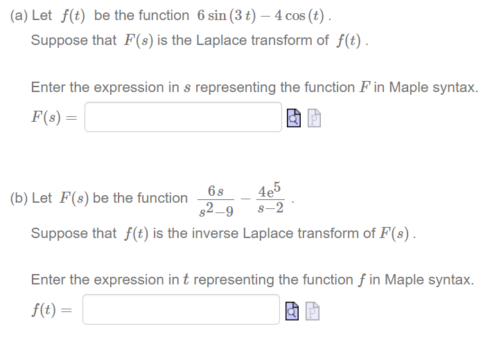 Solved (b) ﻿Let F(s) ﻿be the function 6ss2-9-4e5s-2.Suppose | Chegg.com