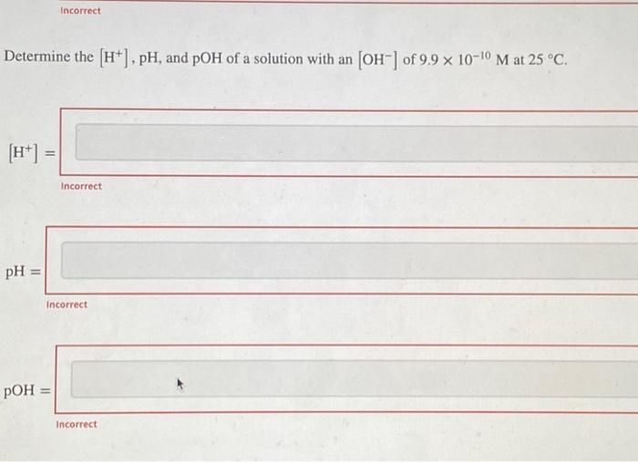 Solved Determine the [OH-], pH, and pOH of a solution with a | Chegg.com