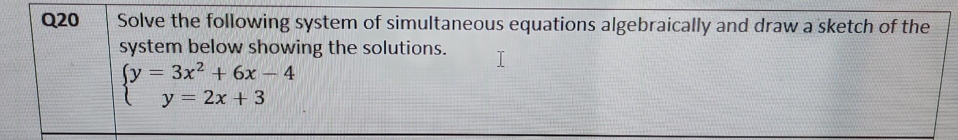 Solved Q20 Solve the following system of simultaneous | Chegg.com