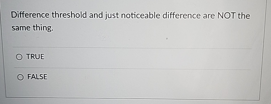 Solved Difference threshold and just noticeable difference | Chegg.com