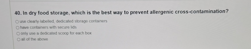 Solved In dry food storage, which is the best way to prevent | Chegg.com