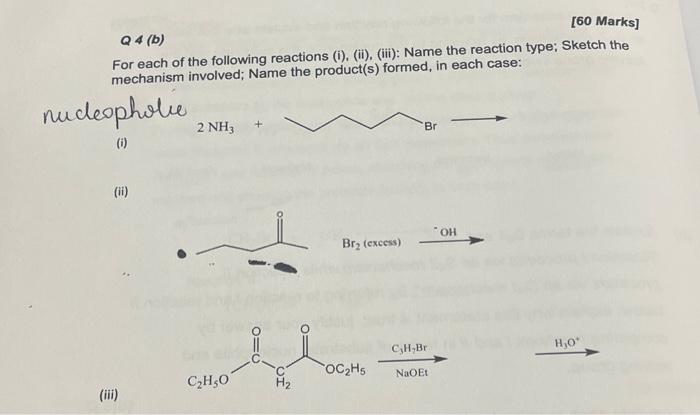 Solved Q4 (b) For each of the following reactions (i), (ii), | Chegg.com