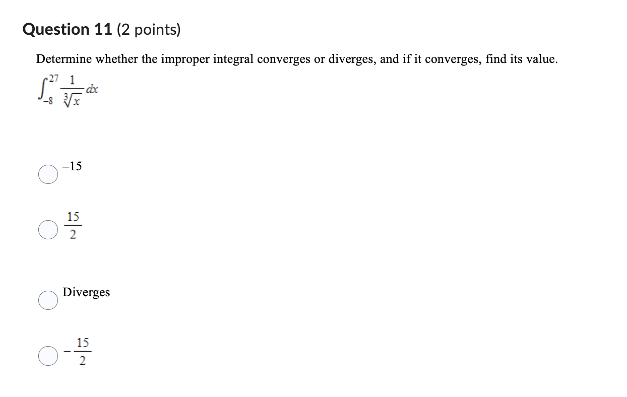 Solved Question 11 ( 2 points)Determine whether the | Chegg.com Solved Question 11 ( 2 points)Determine whether the | Chegg.com