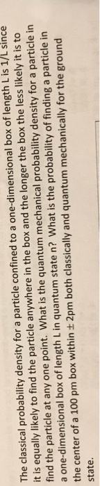 Solved The classical probability density for a particle | Chegg.com
