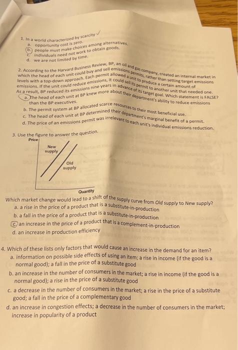 Solved 1. In a world characterized by scarcity a. | Chegg.com