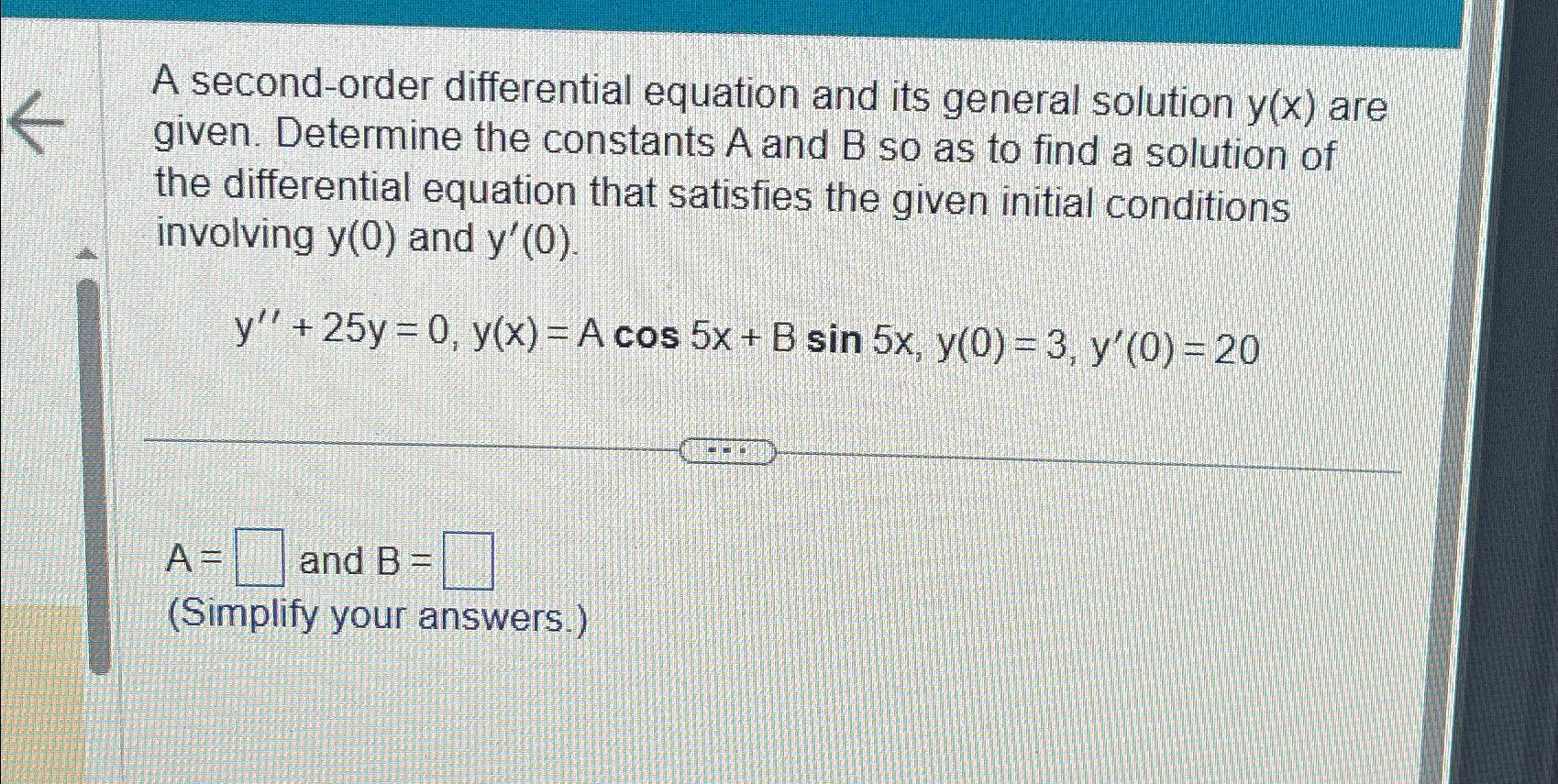 Solved A second-order differential equation and its general | Chegg.com