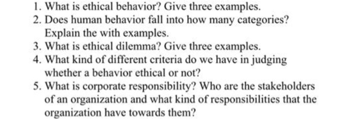 Solved 1. What is ethical behavior? Give three examples. 2. | Chegg.com