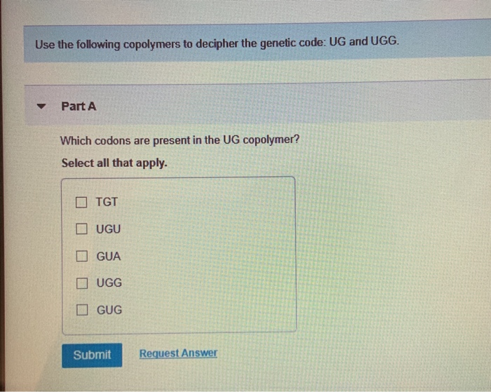 Solved Use the following copolymers to decipher the genetic | Chegg.com