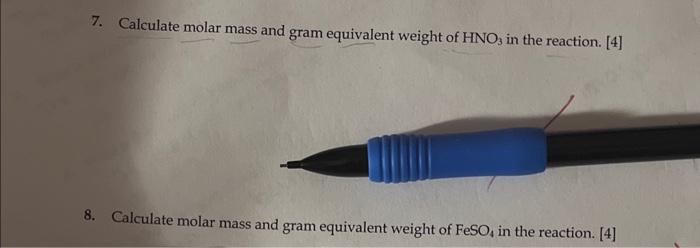 Solved 7. Calculate molar mass and gram equivalent weight of | Chegg.com