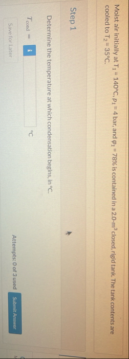 Solved Moist air initially at T1=140°C,p1=4 ﻿bar , ﻿and | Chegg.com