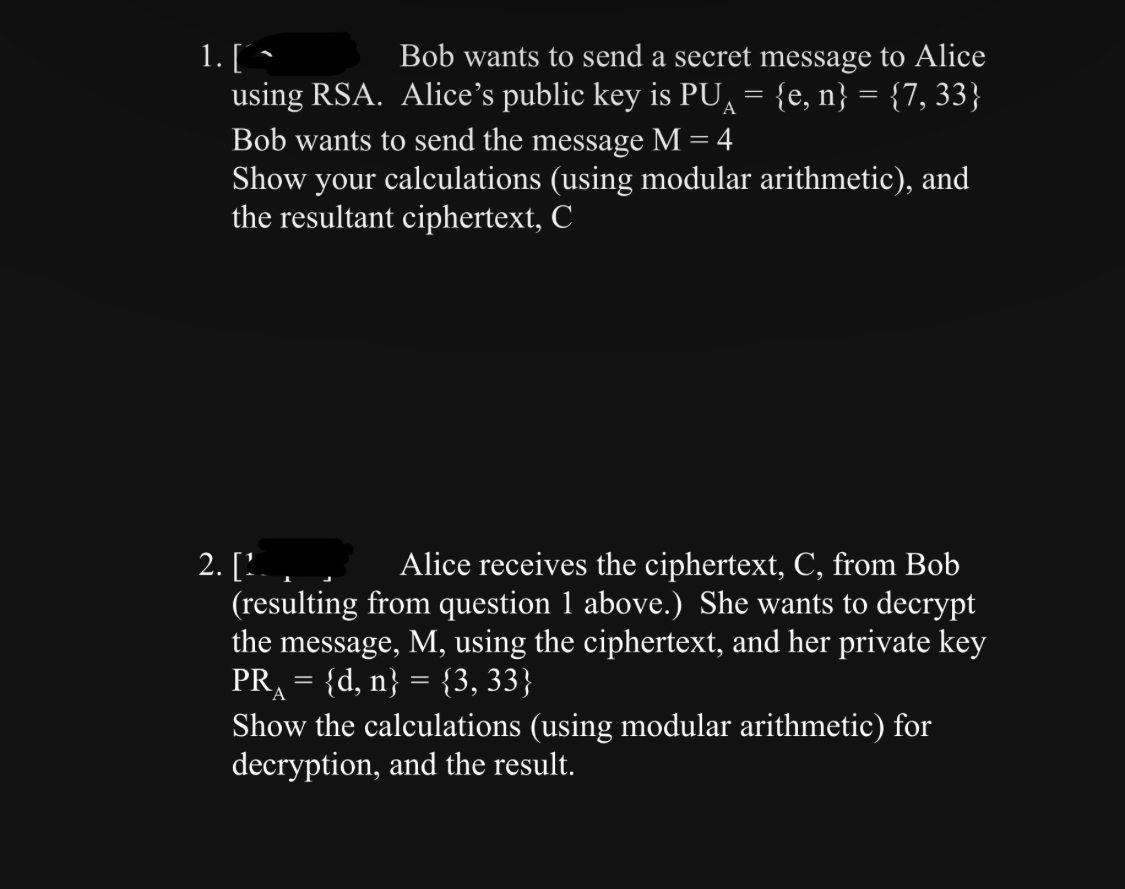 Solved [ , ﻿Bob wants to send a secret message to Alice | Chegg.com